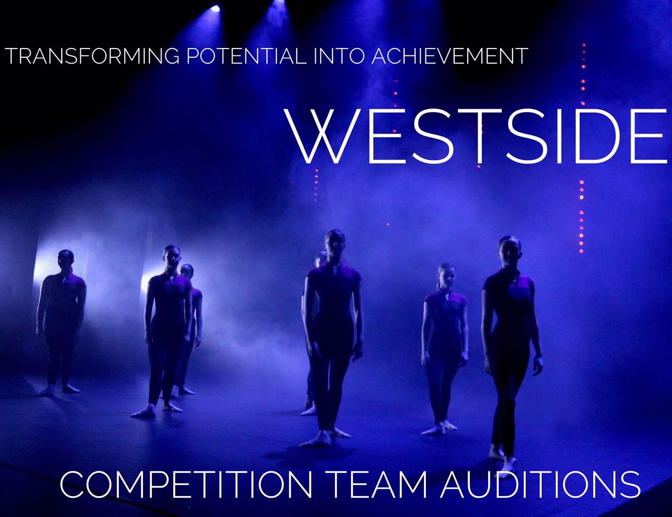 Auditions - Competitive Dance Team - WestSide Performing Arts